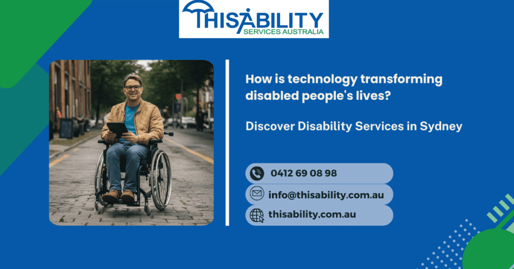 How is technology transforming disabled people’s lives? (Comprehensive ...